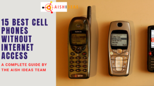 15 Best Cell Phones Without Internet Access - aishideas.com