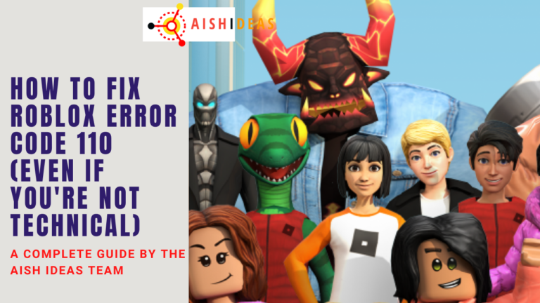 How to Fix Roblox Error Code 110 (Even If You're Not Technical)