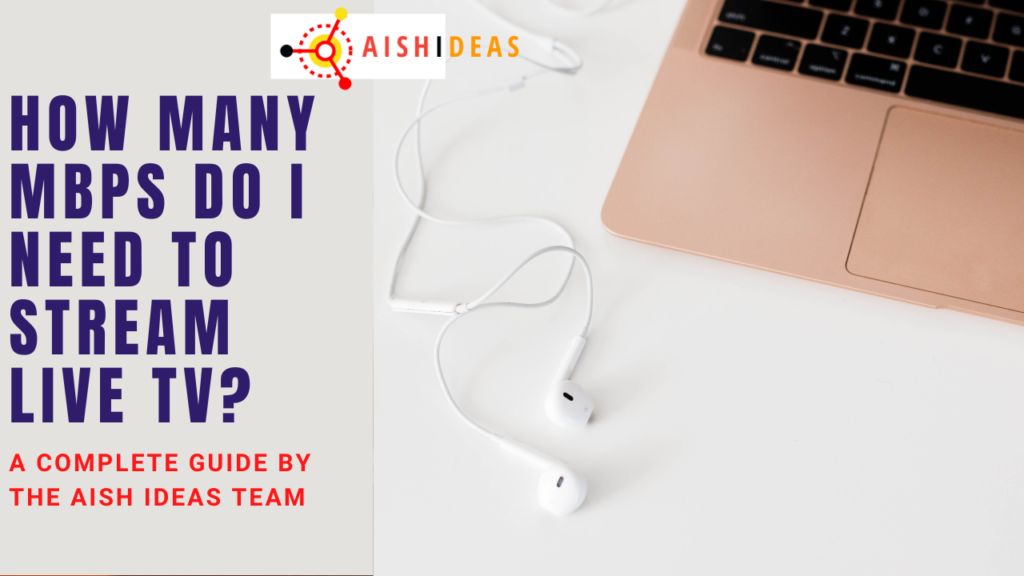 How Many Mbps Do I Need To Stream Live TV Aishideas
