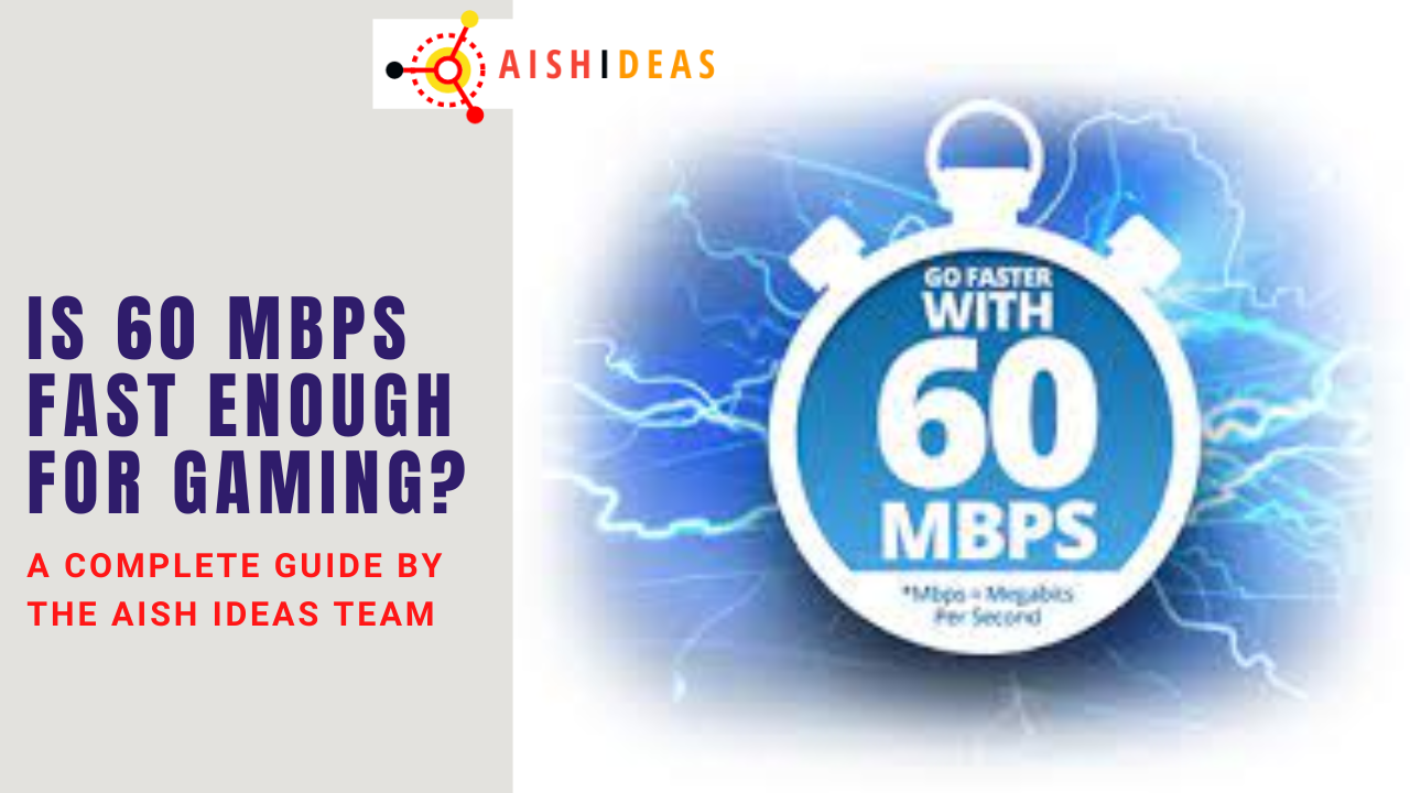 Is 60 Mbps Fast Enough For Gaming Ultimate Guide Aishideas Is 60 Mbps Fast Enough For Gaming Ultimate Guide Aishideas